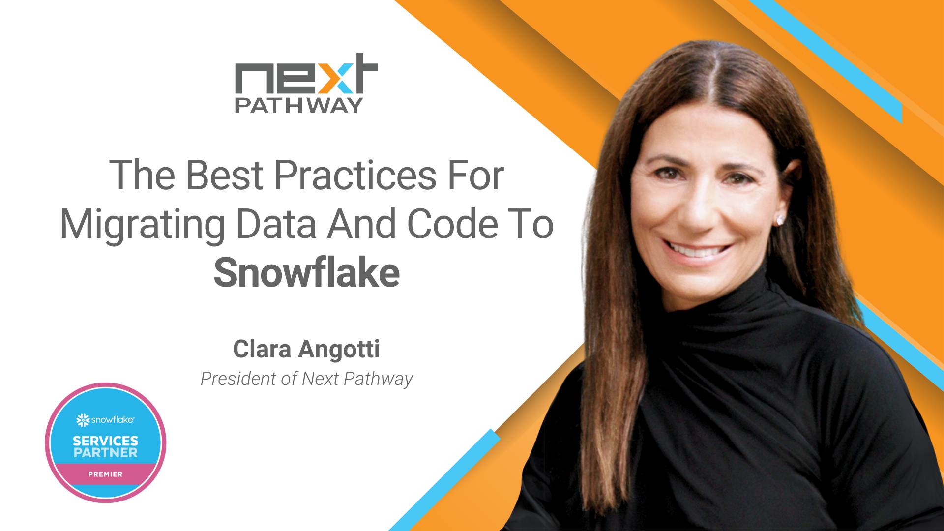 The Best Practices For Migrating Data And Code To Snowflake