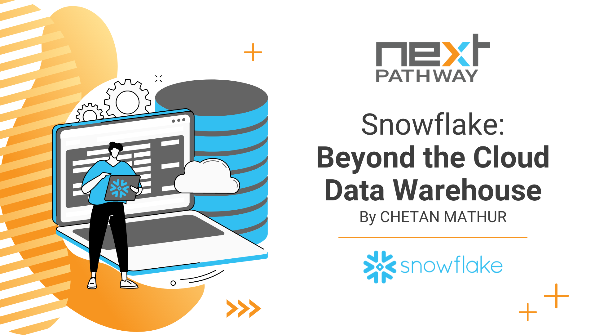 Snowflake: Beyond the Cloud Data Warehouse